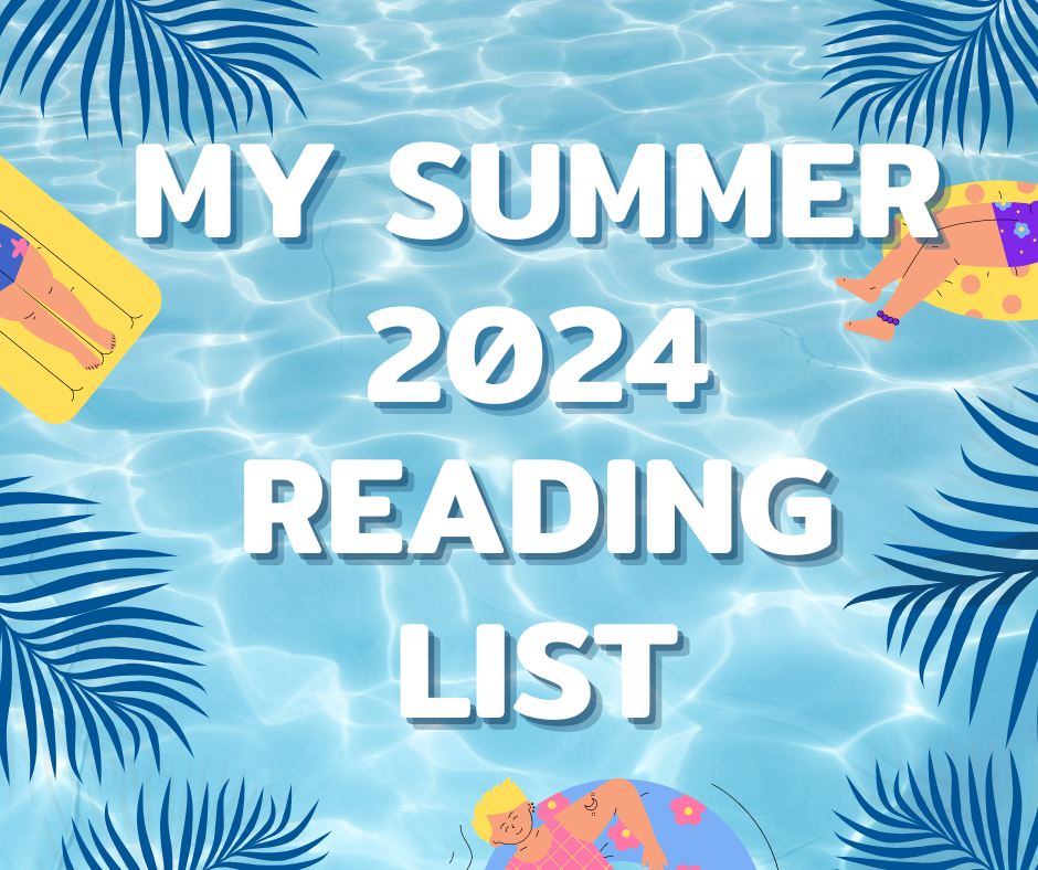 My Summer 2024 Reading List - Carolyn Astfalk, Author